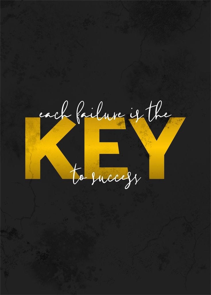 Why Failure is the Secret to Success Part 3/4 | by Bushra Tahir | Nov, 2024 | Medium