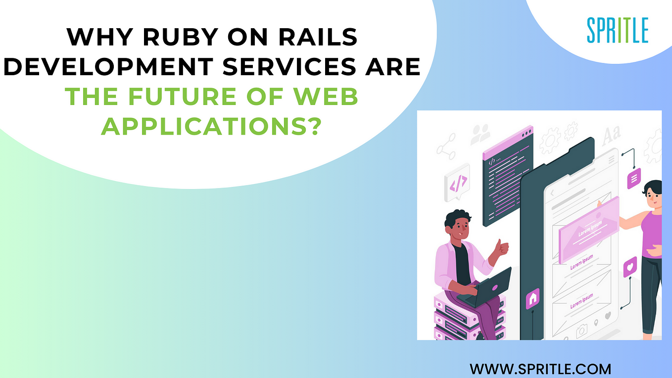 The Advantages Of Using Ruby On Rails For Web Development By Rohith Raghavan Sep 2023 Medium