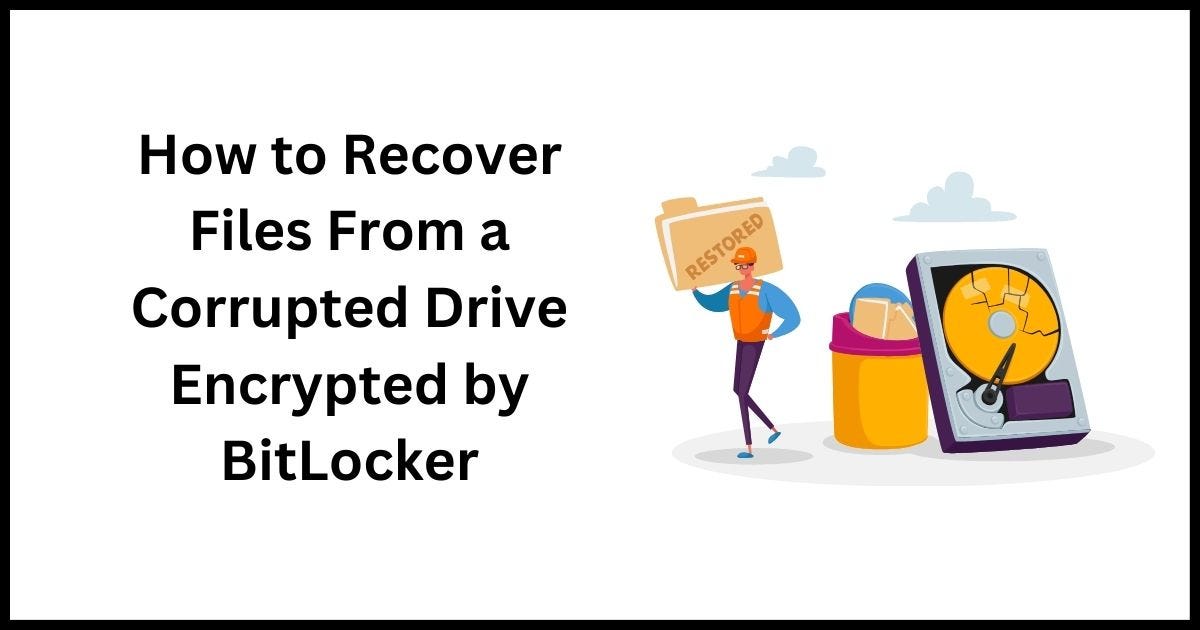 How to Retrieve Data After Bitlocker Encryption: A Comprehensive Guide | by Data-recovery ...