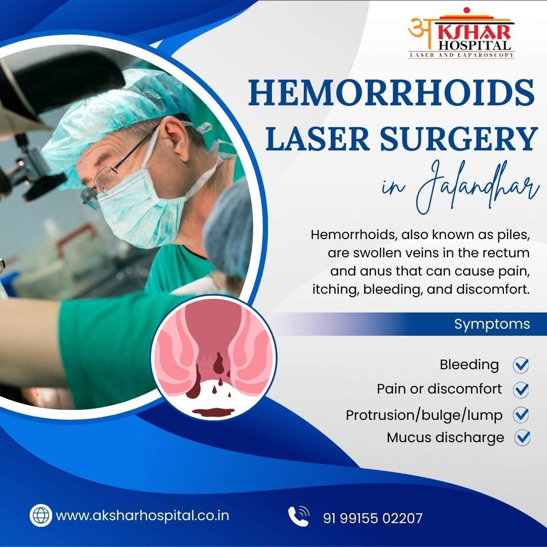 Transform Your Life with Laser Treatment for Fistula at Akshar Hospital ...