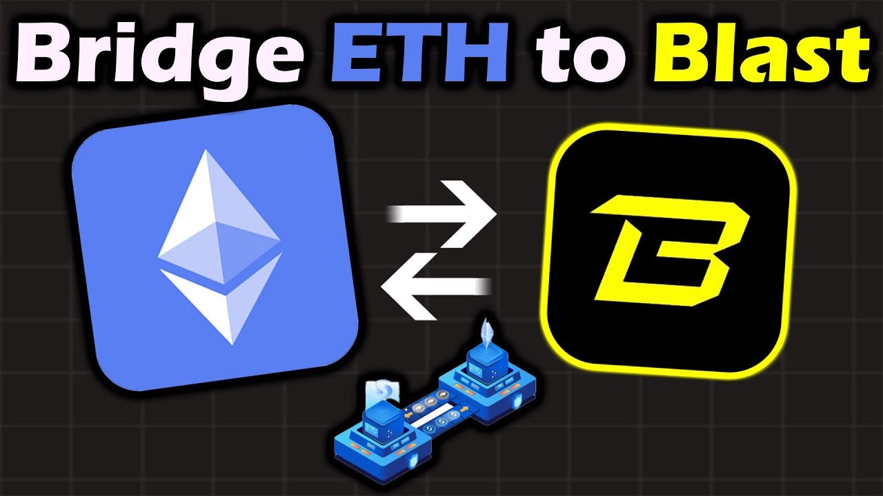 How to Bridge from ETH to Blast and Blast L2: A Detailed Guide | by Ethereum Bridge | Jun, 2024 ...