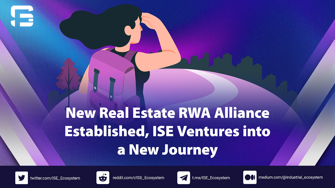 ISE: An Emerging Force in the RWA Trend | by Industrial Ecosystem | Medium