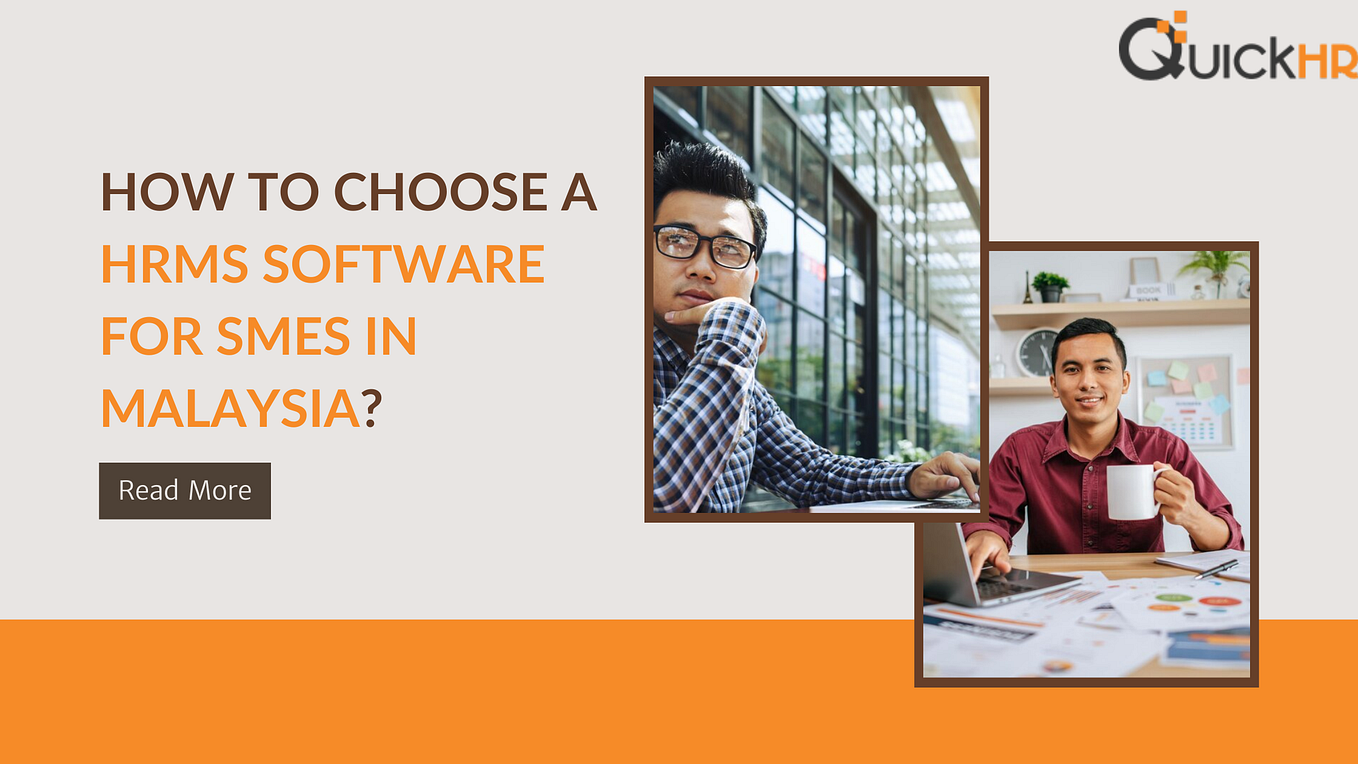 Top 5 HR Systems for SMEs in Malaysia for 2024 | by QuickHR Malaysia | May, 2024 | Medium