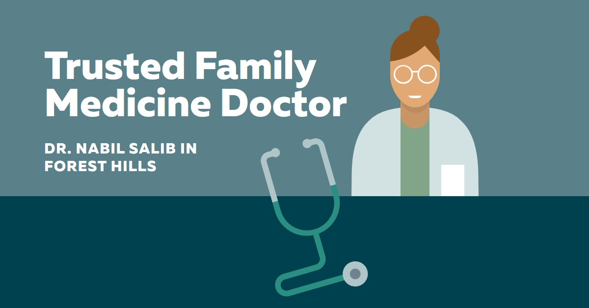 Primary Care in Forest Hills: Dr. Nabil Salib — Expert Healthcare ...