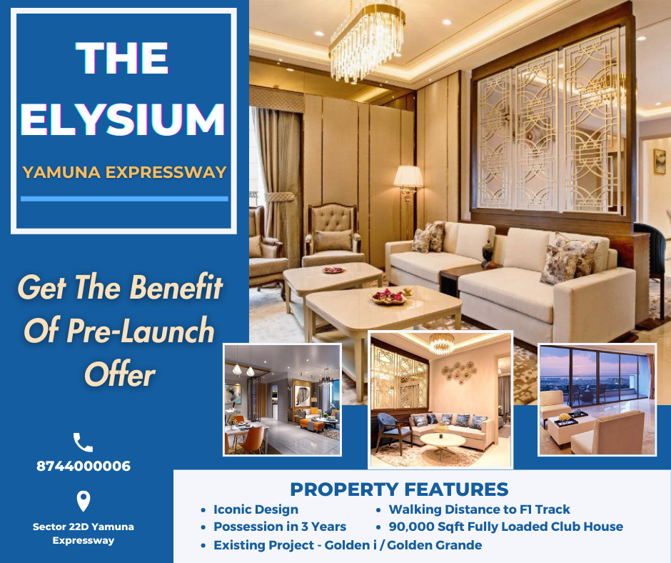 The Elysium: Luxurious Apartments on Yamuna Expressway - Princy ...