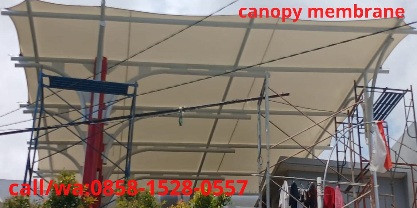 TERPERCAYA, CALL/WA 0858–1528–0557, Kanopi Membrane Malang Murah - canopy membrane - Medium