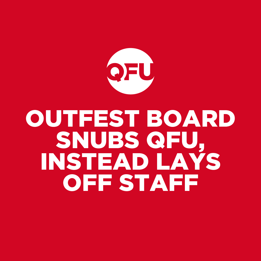 A Statement From QFU On The Sudden Mass Layoff of All Outfest Staff ...