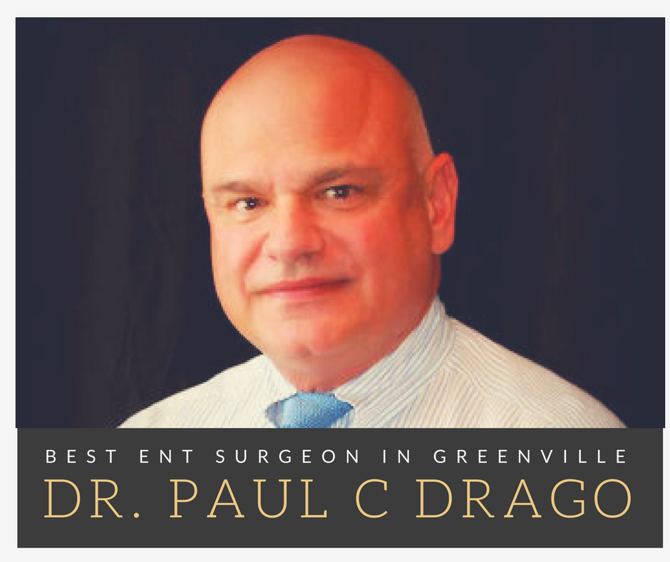 Dr. Paul C Drago - ENT Specialist in Greenville | by Dr. Paul C Drago ...
