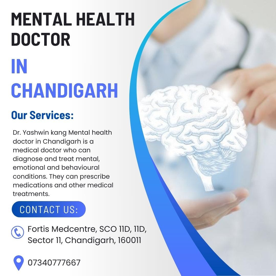 The Best Psychiatrist in Chandigarh for All Your Mental Health Needs | by Yashwin Kang | Oct ...