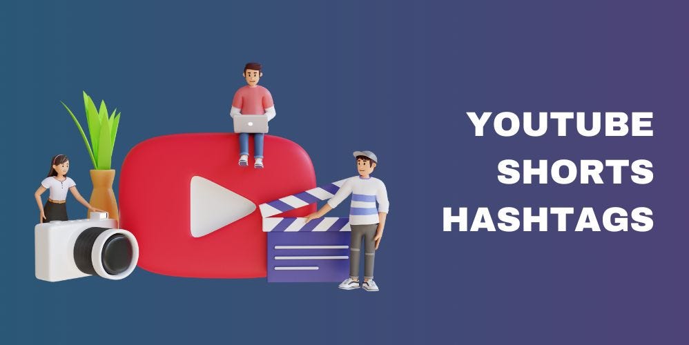 Best Youtube Shorts Hashtags for Viral Video - Tradeologi - Medium