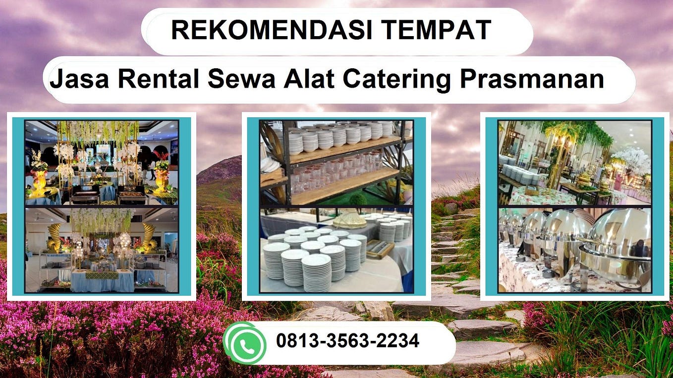 PUSAT 0813–3563–2234 WA, Harga Sewa Alat Catering Gresik - Sewa alat ...