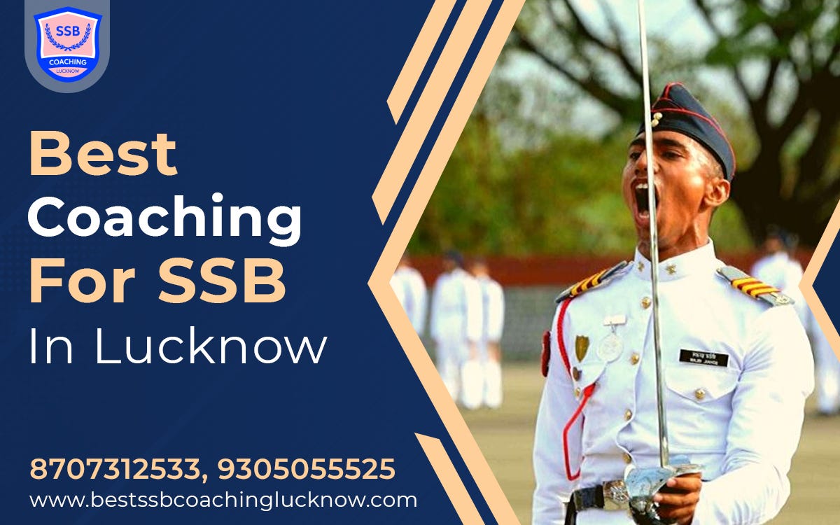 Best SSB College in Lucknow - nishant maurya - Medium