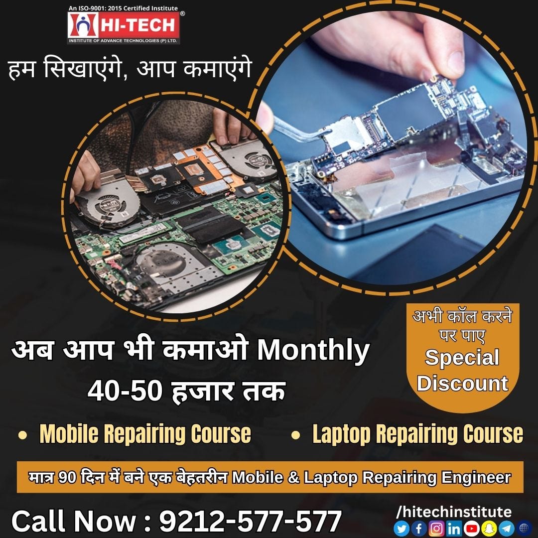 Mobile Repairing Training Center in Delhi | by Hitech Institute | Medium