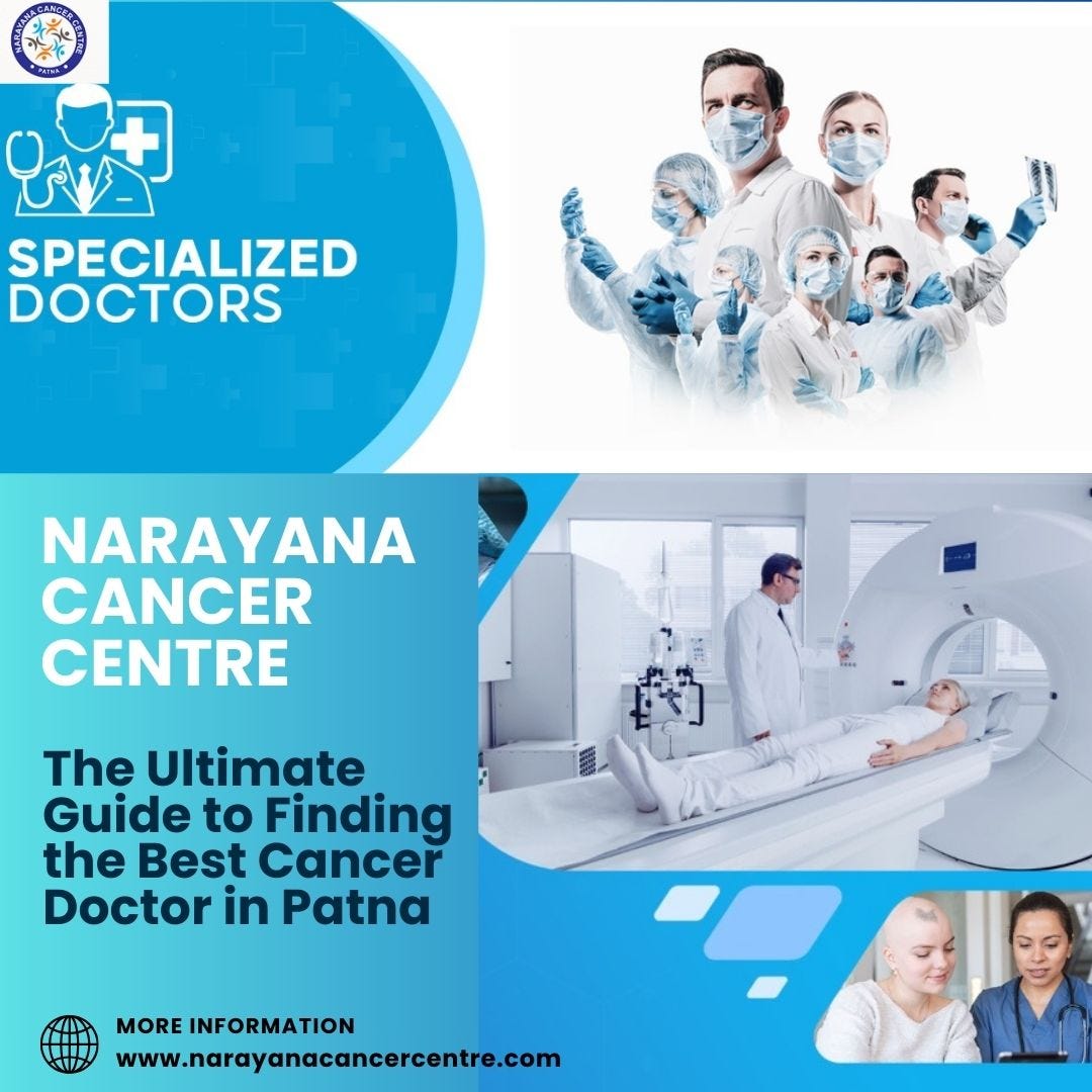 Meet the Best Cancer Doctor at Narayana Cancer Centre - Narayana Cancer ...