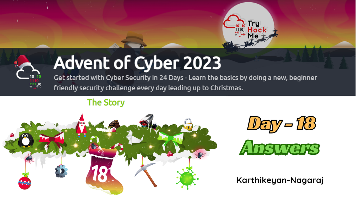 Advent of Cyber 2023 — Day 17 Writeup with Answers by Karthikeyan Nagaraj | TryHackMe ...