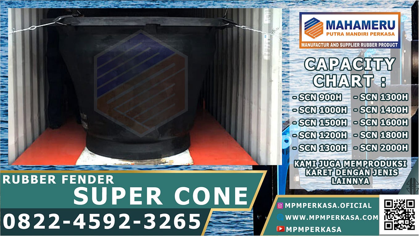 FABRIKASI RUBBER FENDER TYPE SUPER CONE 900H-KARET FENDER SUPER CONE 900H-JUAL RUBBER FENDER ...