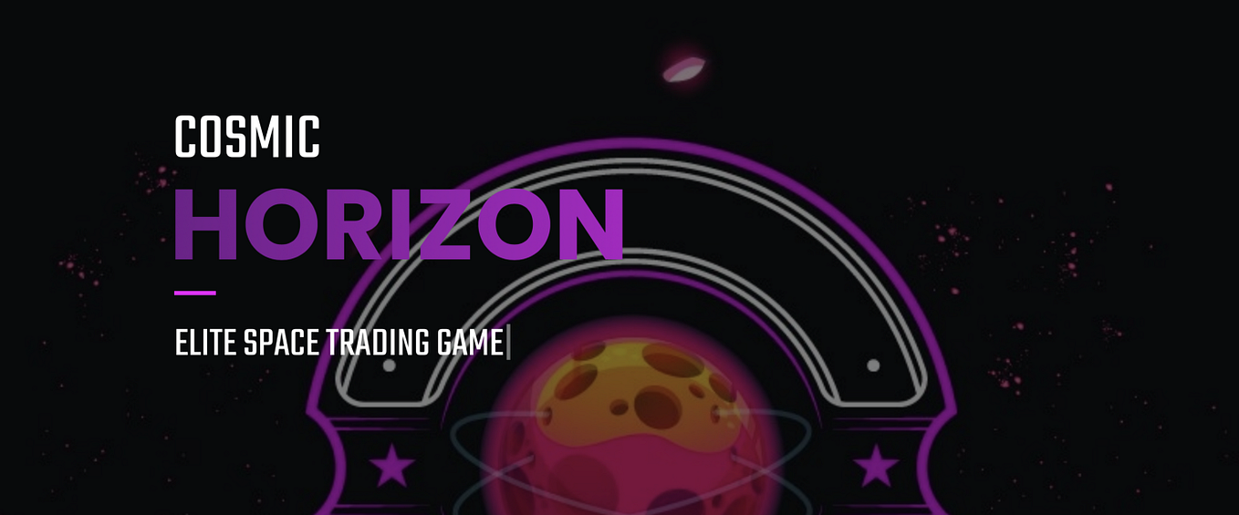 Cosmic Horizon — Jeu P2E. Salut tout le monde! Je suis heureux de… | by ...