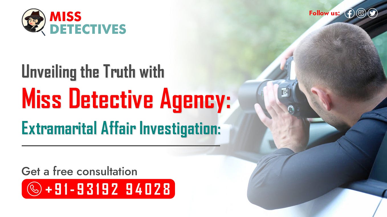 Unveiling the Best Detective Agency in Delhi for Matrimonial ...