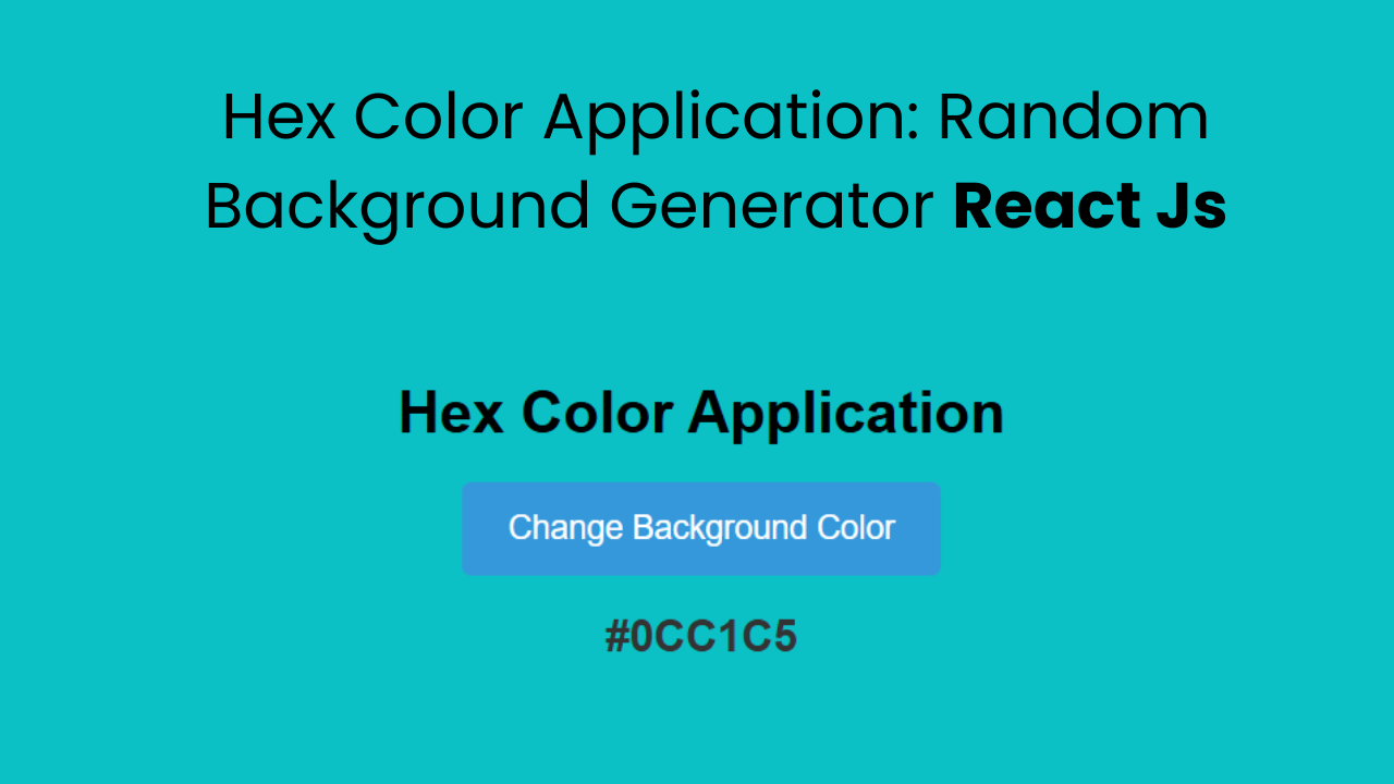 Hex Color Application: Random Background Generator Using Javascript | by Amol kapadi | Nov, 2024 ...