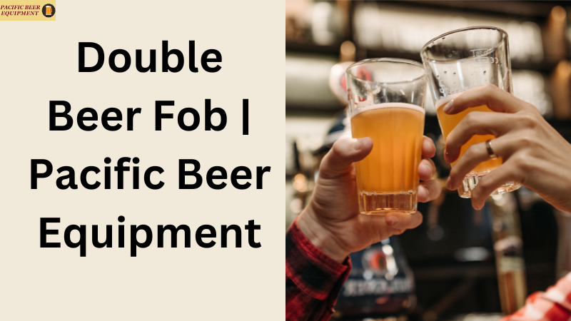 Pacific Beers | Beer Equipment - Beer Equipment - Medium