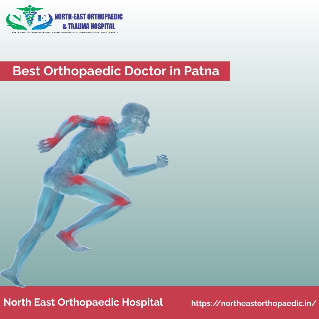 North-East Orthopaedic & Trauma Hospital: Best Orthopaedic Hospital in Patna - North East ...
