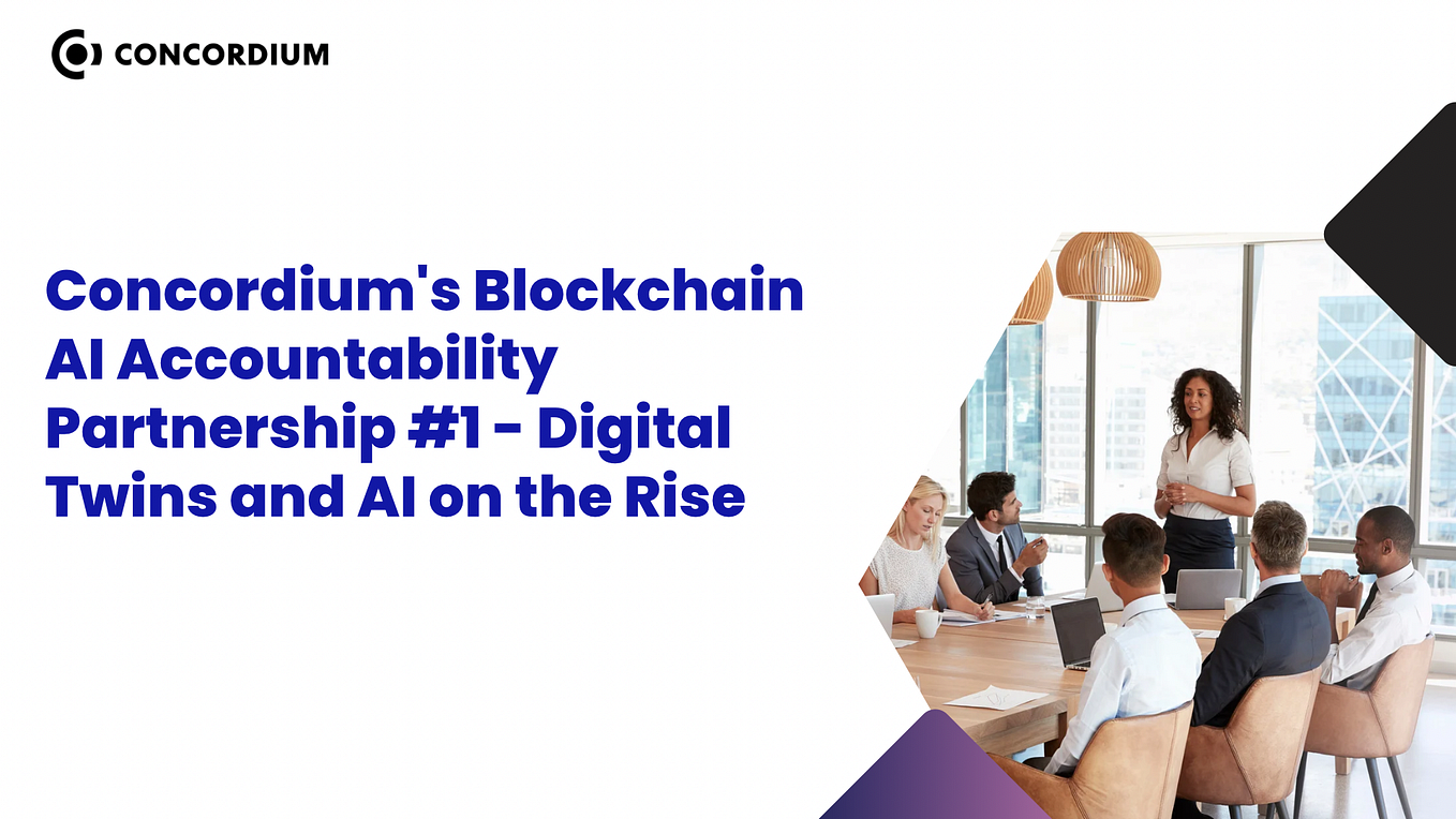 Concordium’s Blockchain AI Accountability Partnership #2 — Concordium’s Perspective on AI ...