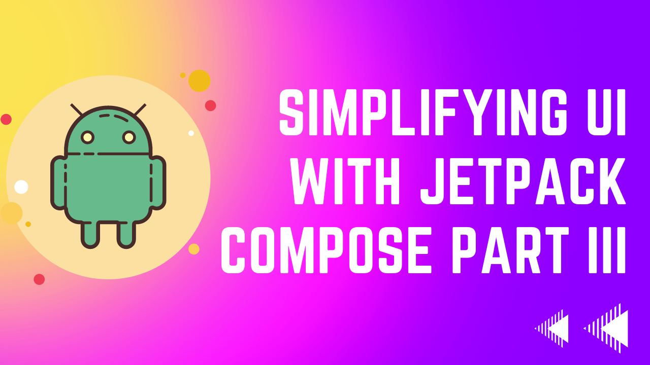 Simplifying UI with Jetpack Compose Part I | by Mir Niyazul Haque | Medium
