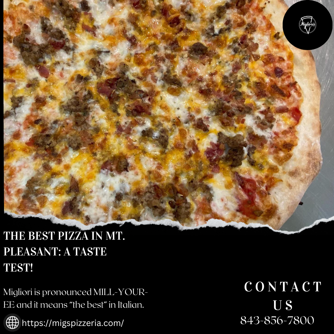 Best Pizza in MT Pleasant, SC - Migliori’s - Medium