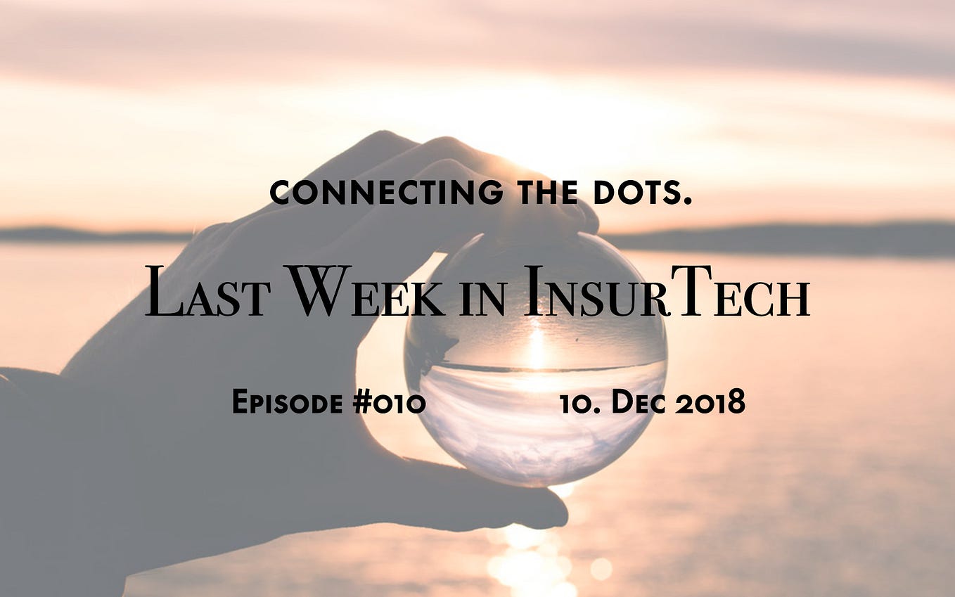 Last Week in InsurTech #4. Weekly recap from the world of… | by Albert ...