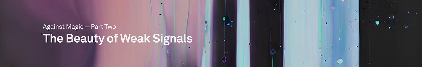 AI as a Strong Signals Machine. A guide to Generative AI for… | by ...