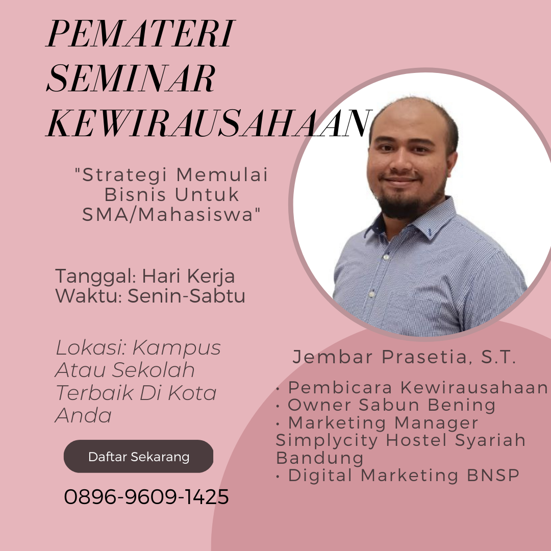 Pembicara Webinar Kewirausahaan Karawang, WA 0896–9609–1425, MUDAH ...