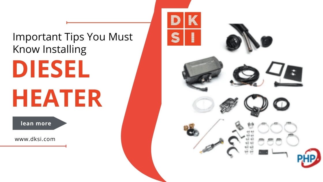 How To Choose the Best Diesel Heater for Your Vehicle? | by DKSI ...