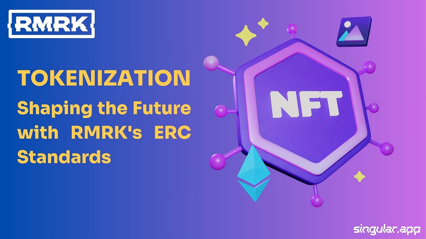 A New Chapter for RMRK: Embracing EVM Support and Expanding the NFT Ecosystem | by Yuri Nondual ...