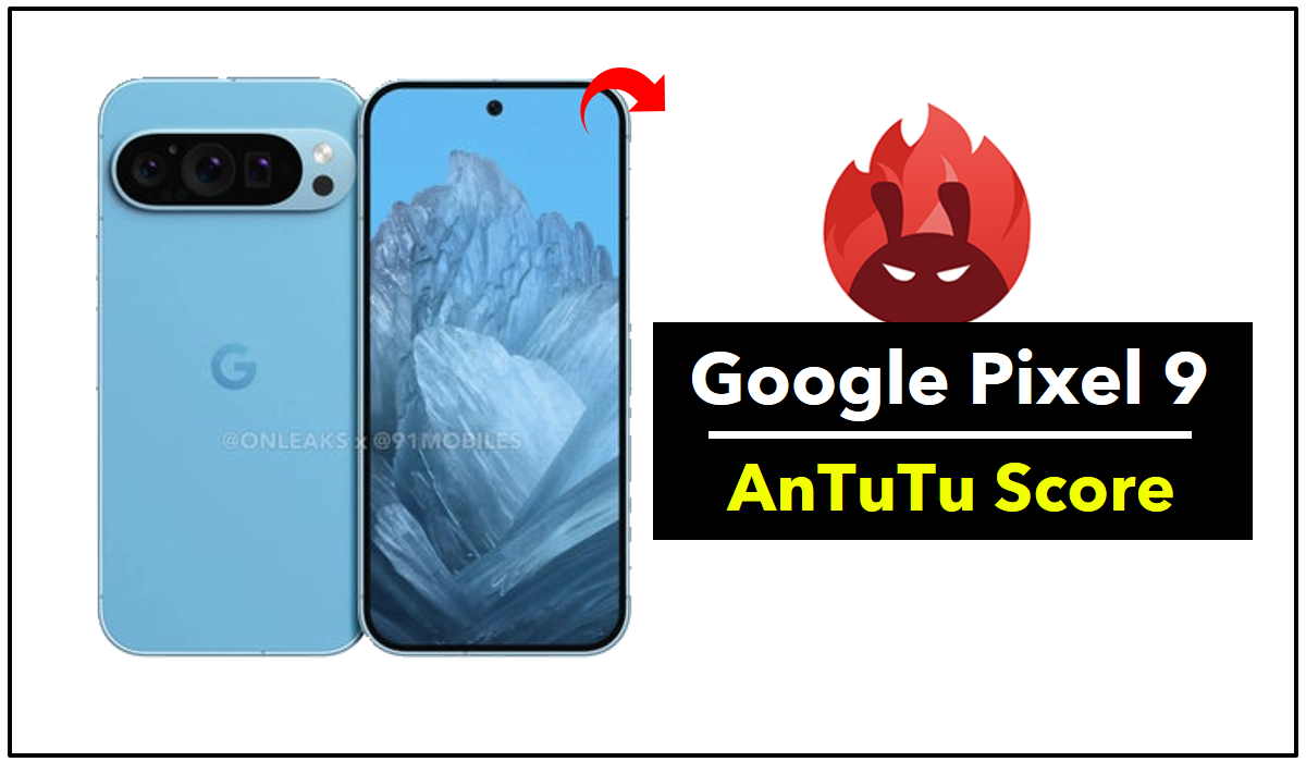Google Pixel 9 Pro AnTuTu Score — You will be Shock!! | by ...