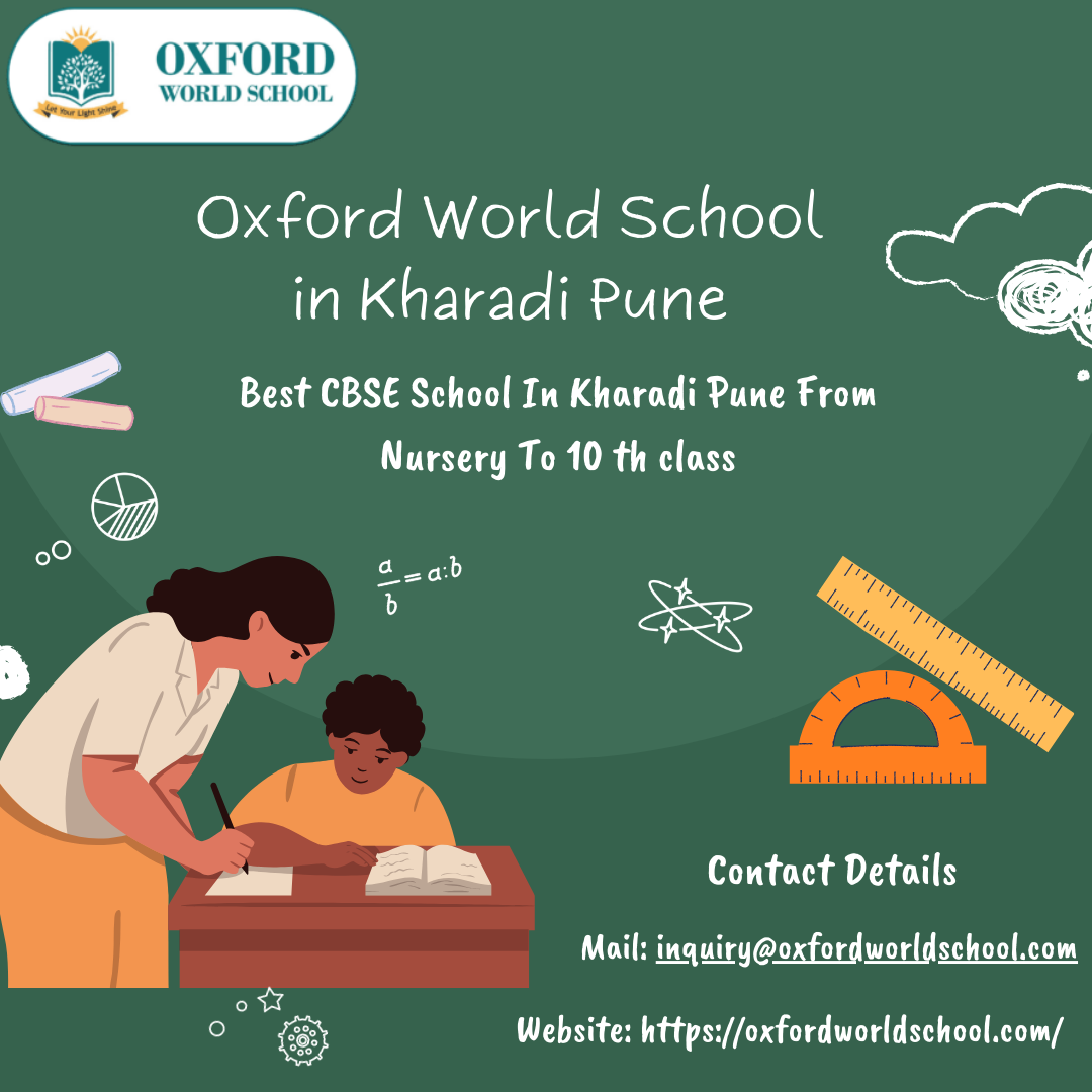 Oxford World School Kharadi, Pune: Admissions Open for Nursery to Class ...