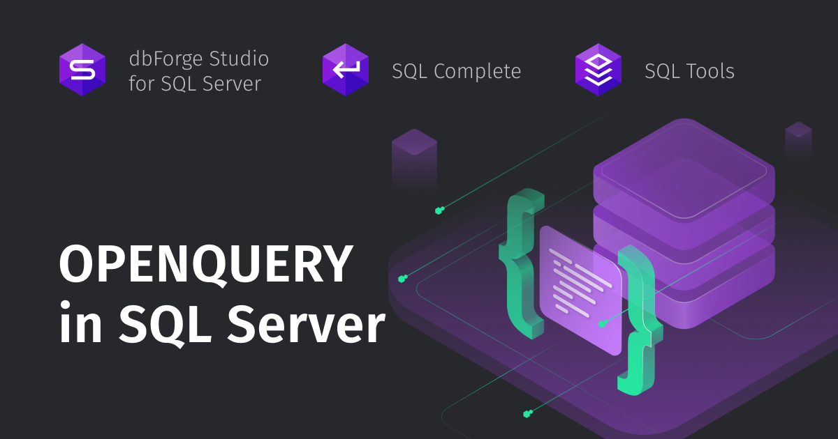 Comparing RazorSQL, dbForge Studio, and Toad for SQL Server - Dekalukas - Medium