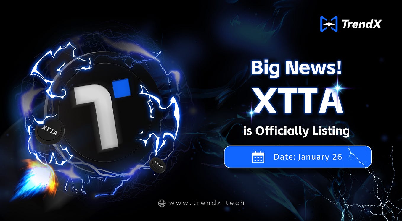 🎉 Congratulations! XTTA is officially listed on Gate.io! | by TrendX | Jan, 2025 | Medium