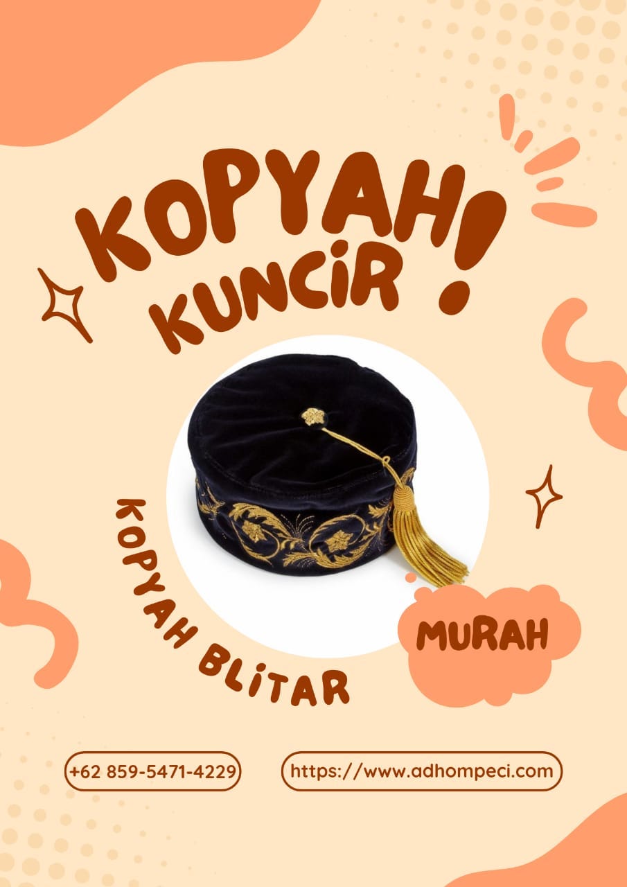 PECI KOPYAH KEKINIAN UNTUK ANAK MILENIAL DI BATU! Tampil Stylish dan ...