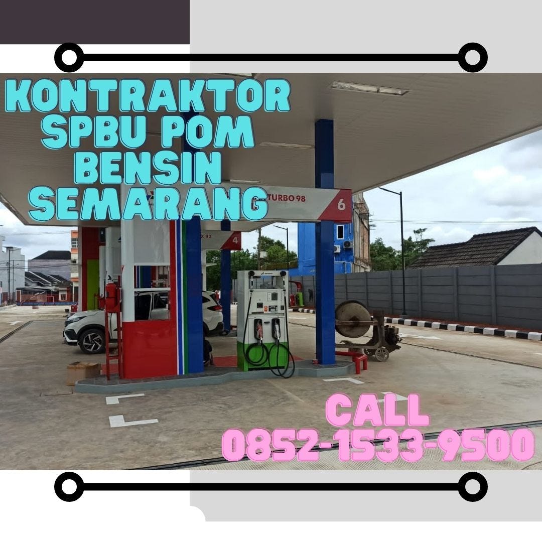 PENGALAMAN, CALL +62 852–1533–9500, Jasa Kontraktor SPBU Pertamina ...