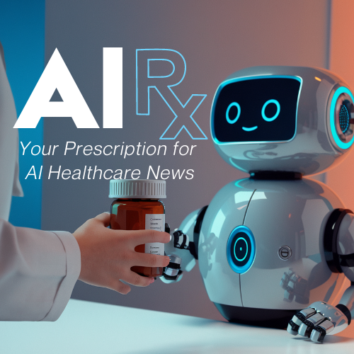 AI Rx: Your Prescription for AI Healthcare News | by Ryan Flinn | Nov ...