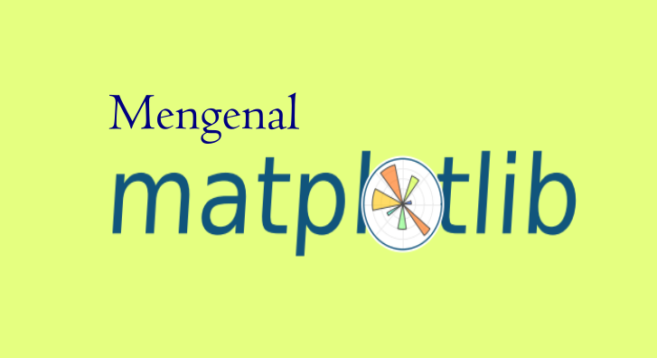 Data Visualization with Python Matplotlib for Beginner Part 2 | by Bihaqi Al Rafik | Medium