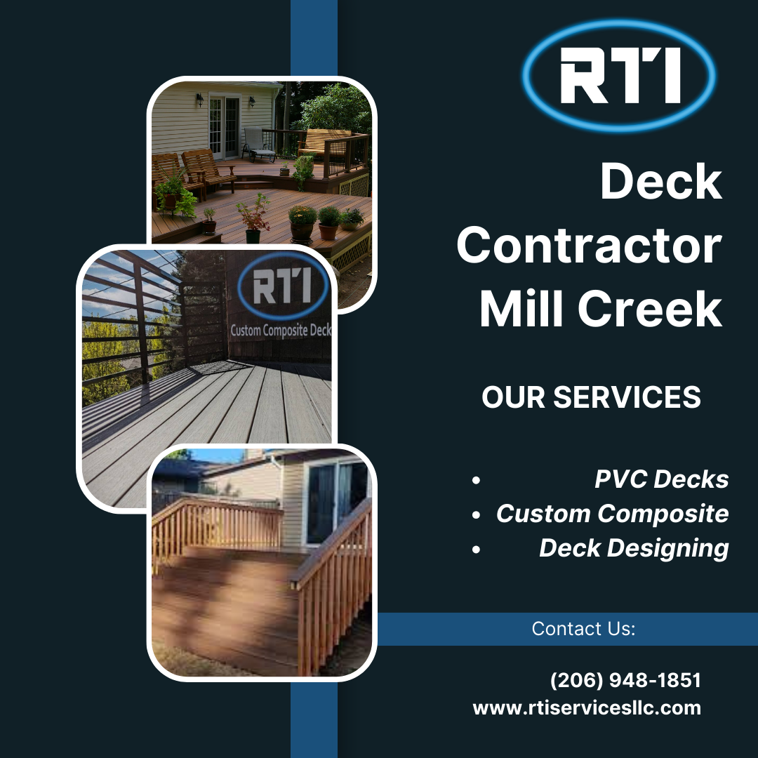 Expert Deck Contractor Mill Creek | by Rtiservicesllc | Apr, 2024 | Medium