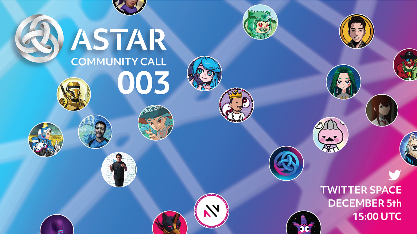 Astar Community Call 002 — Recap! | by Ramz | Medium