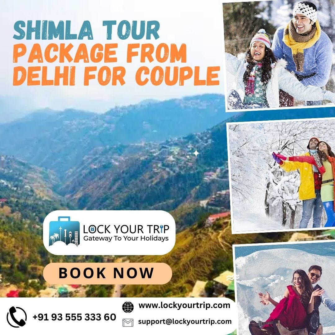 Romantic Getaway: Unlock the Delights of Shimla with Lock Your Trip’s Shimla tour package from ...