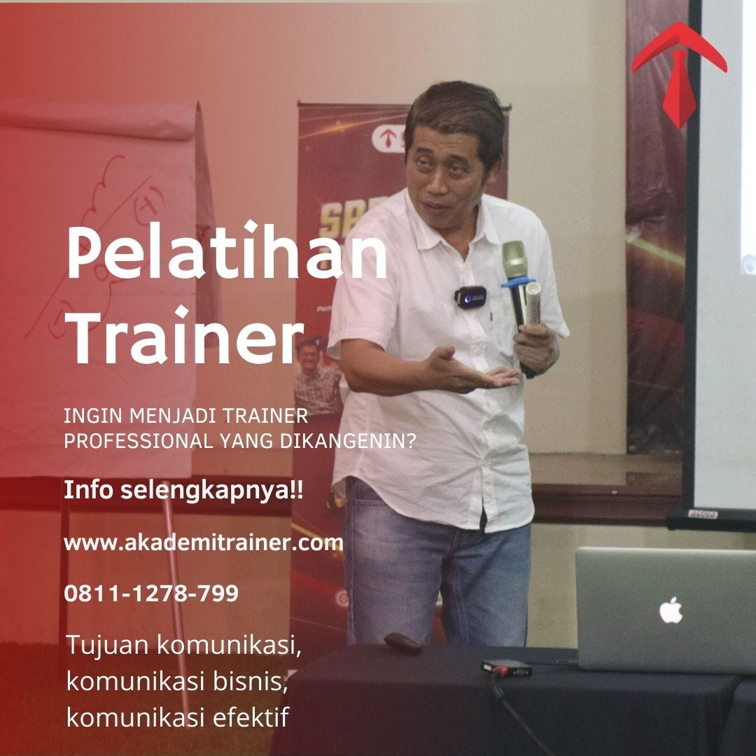 Pelatihan Trainer, WA. 0811–1278–799, Tujuan komunikasi, komunikasi ...
