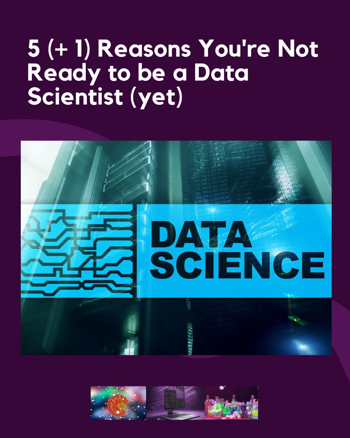 “If you want to be a data scientist — you want to be just that, not a ...