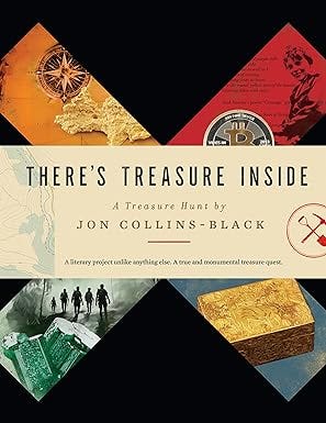 There’s Treasure Inside Real Life Treasure Hunt by Jon Collins-Black ...