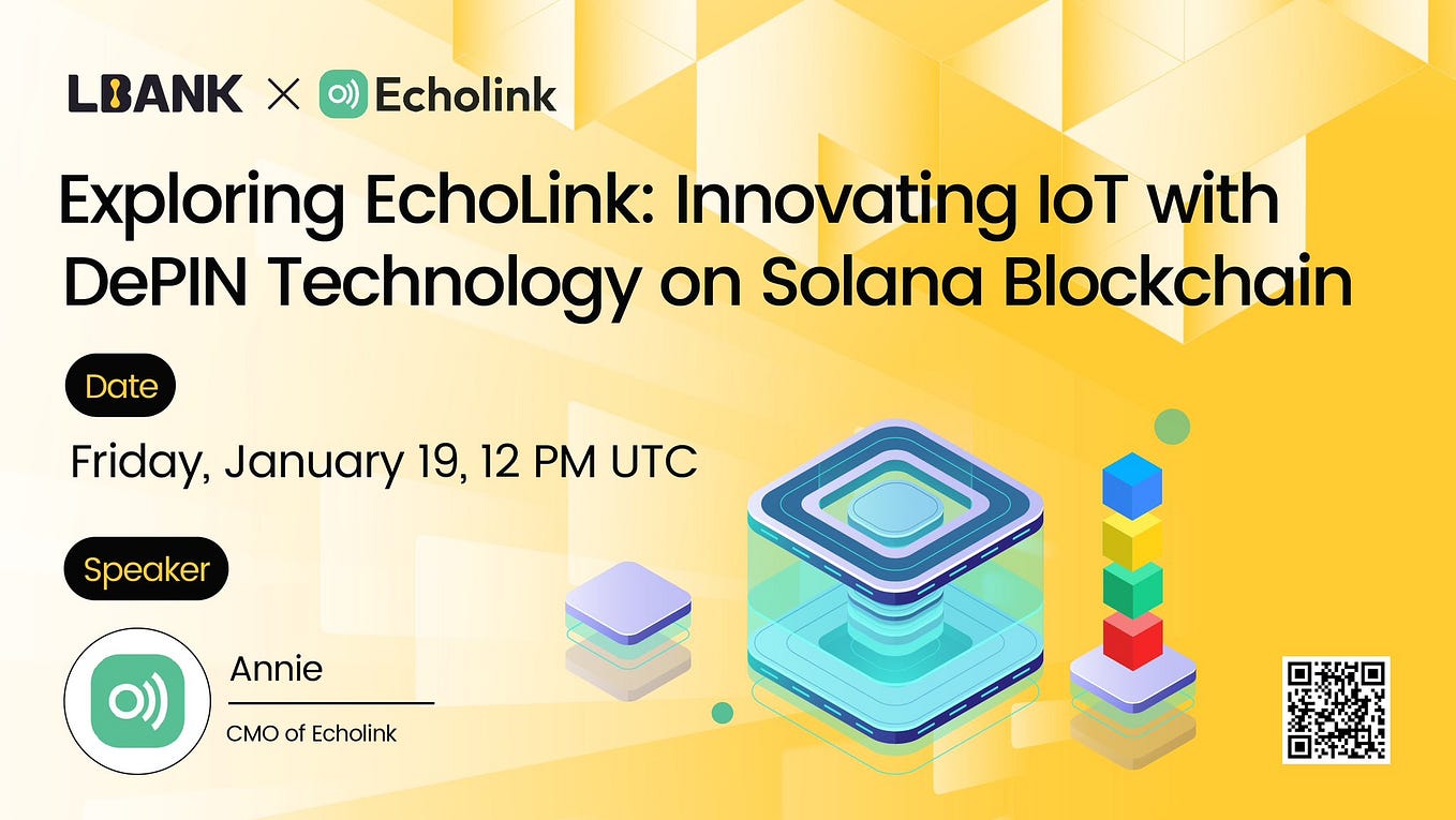 25 Jan 2024, Echolink & Solana Partners AMA | by Echolink | Jan, 2024 | Medium