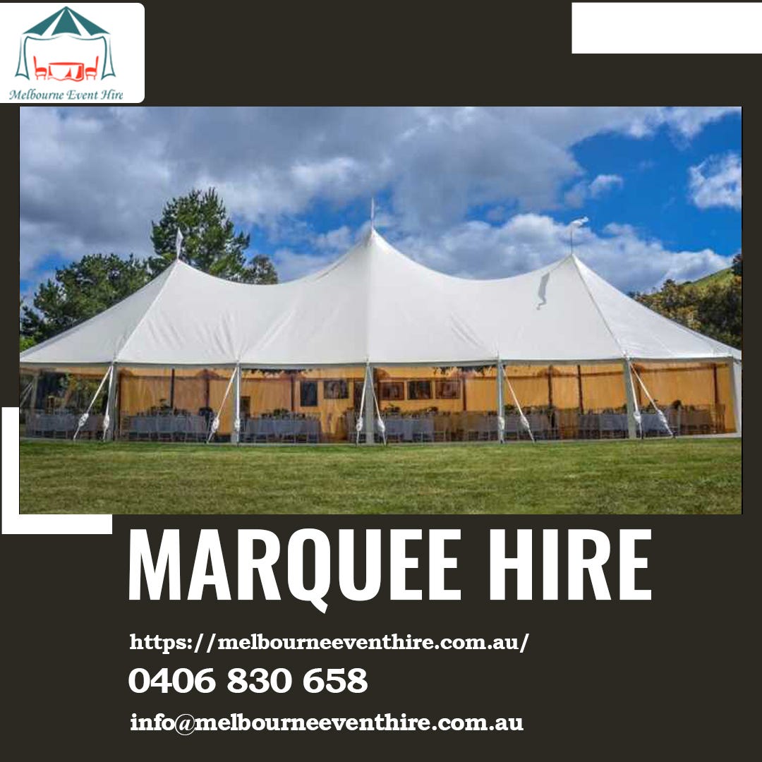 How to Plan an Outdoor Event with Melbourne Marquee Hire | by ...