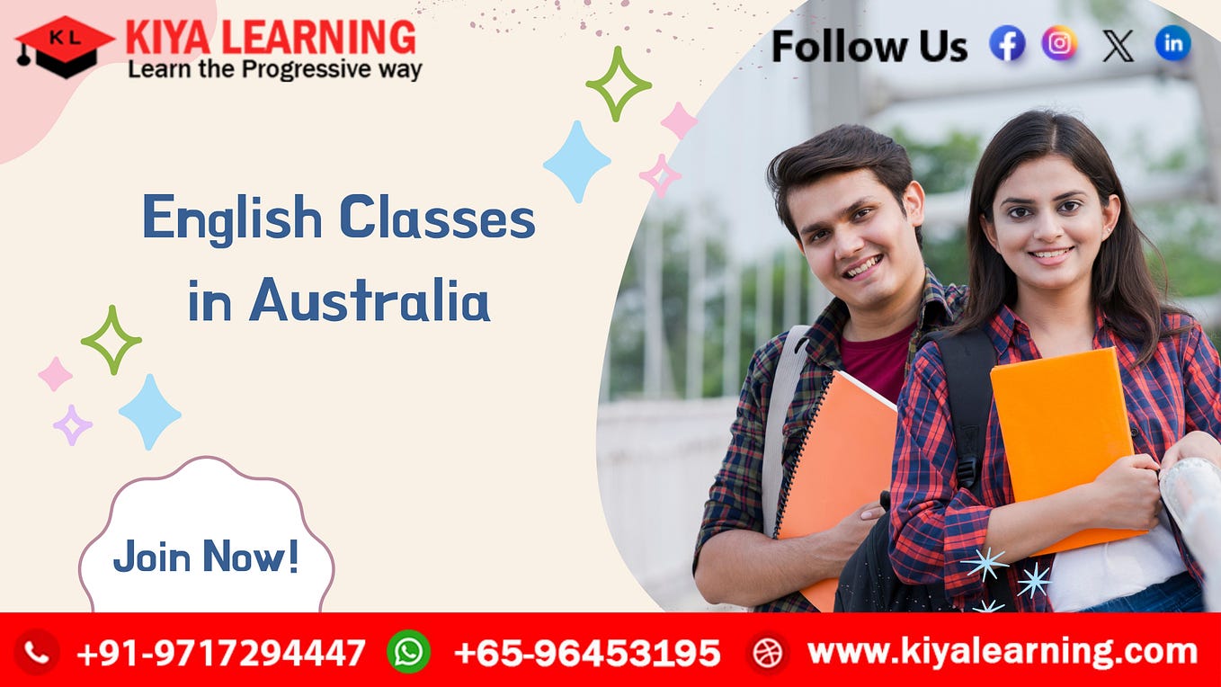 Comprehensive Guide to English Classes in Australia with Kiya Learning ...